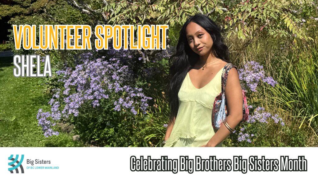 Volunteer Spotlight: Shela, My Voice, My Power! Mentor - Big Sisters